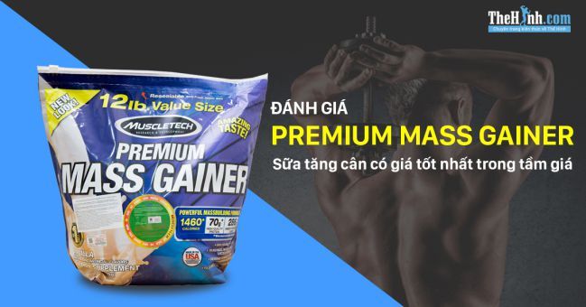 Xem xét Premium Mass Gainer – Sữa tăng cân giá tốt nhất - Mytour
