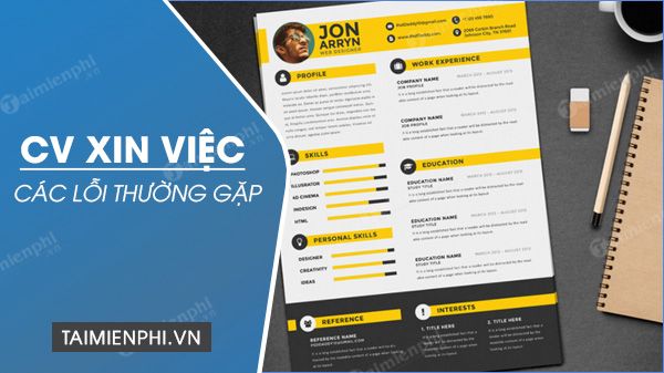 6 Sai Lầm Phổ Biến Khi Viết CV Xin Việc: Sai Chính Tả, Ảnh Quá Nhỏ