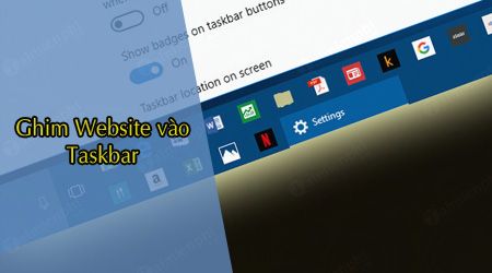 Bí quyết ghim trang web vào thanh Taskbar và Pin Web