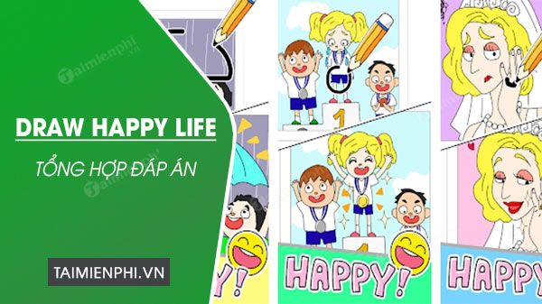 Tổng hợp các giải pháp Draw Happy Life cho tất cả các cấp độ