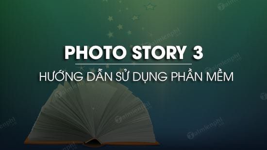 Guide to using Photo Story 3 for Windows: Creating videos from photos