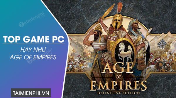 Top 5 PC games similar to Age Of Empires, Empire, AOE
