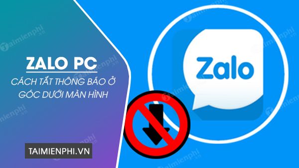 How to Turn Off Zalo PC Notifications at the Bottom of Computer Screen