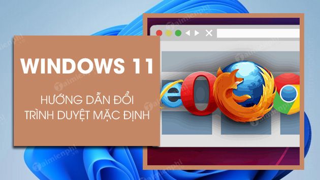 Quick Guide to Changing Default Browser on Windows 11