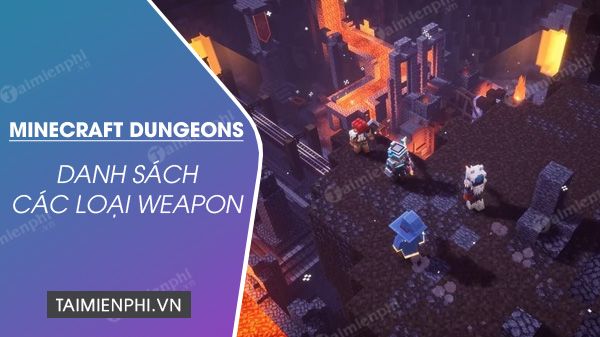 Explore the Arsenal of Minecraft Dungeons: Axes, Daggers, and Gauntlets