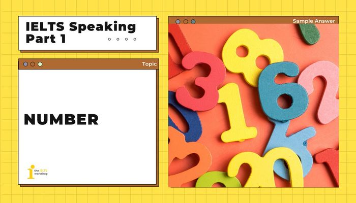 Topic: Number IELTS Speaking Part 1: Sample question, vocabulary