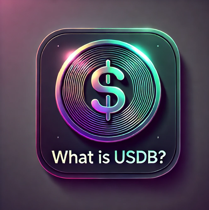 USDB là gì và nó sẽ ảnh hưởng ra sao đến tương lai của tiền điện tử?