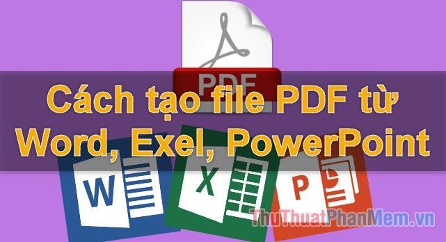 Simple and Fast Method to Generate PDF from Word, Excel, PowerPoint
