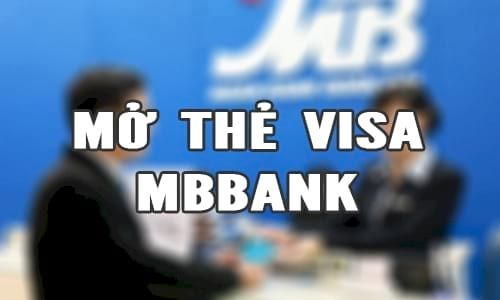 Steps to Apply for an MBBank Visa Card, MBBank Credit Card
