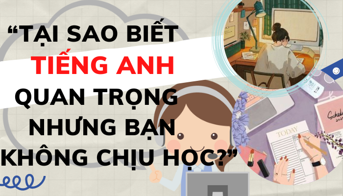 [Những Bài Học Tuổi Trẻ] “Tại Sao Bạn Không Muốn Học Tiếng Anh Mặc Dù Nó Quan Trọng?” - MyBook