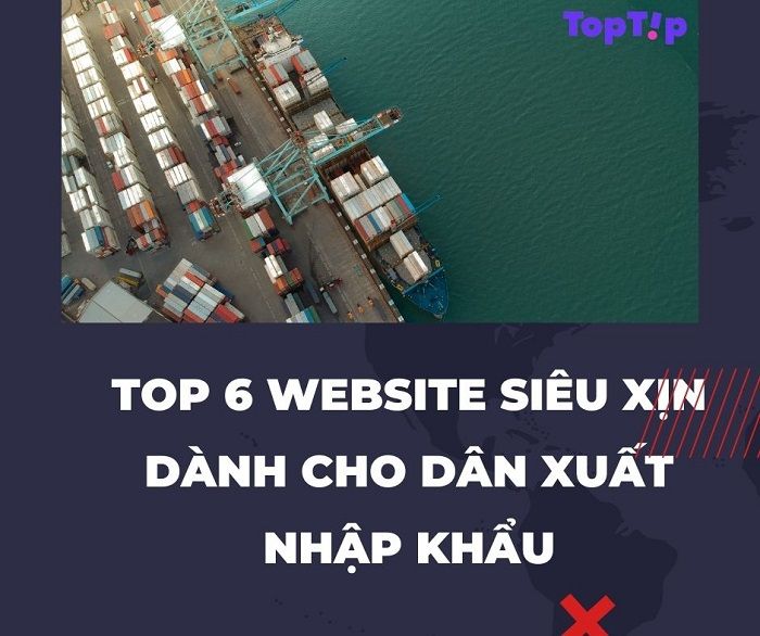 [TopTip] Top 6 Trang Web Đỉnh Cao Dành Cho Những Ai Đam Mê Xuất Nhập Khẩu - MyBook