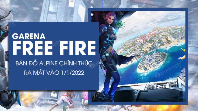 The Official Launch of Alpine Free Fire Map on January 1, 2022